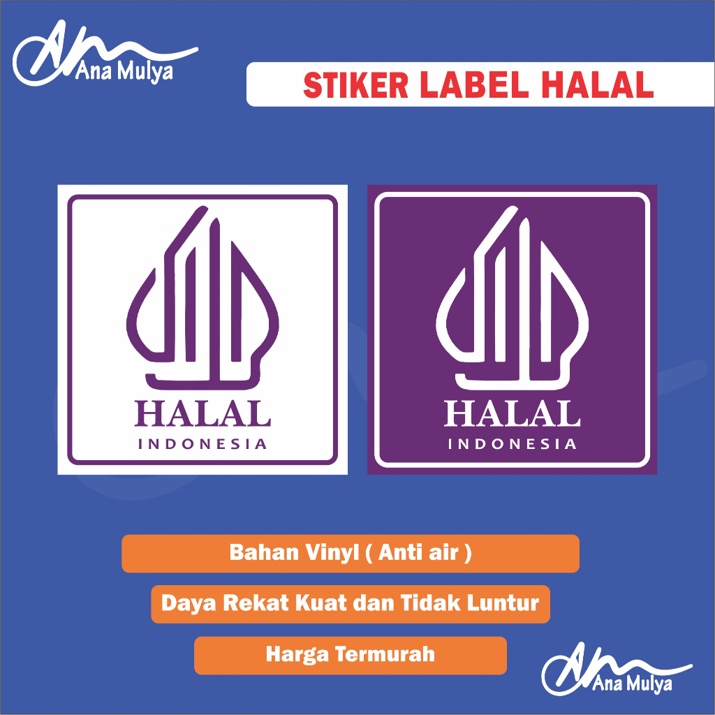 Jual STICKER VINYL ANA MULYA STIKER LABEL HALAL / STIKER MAKANAN HALAL ...