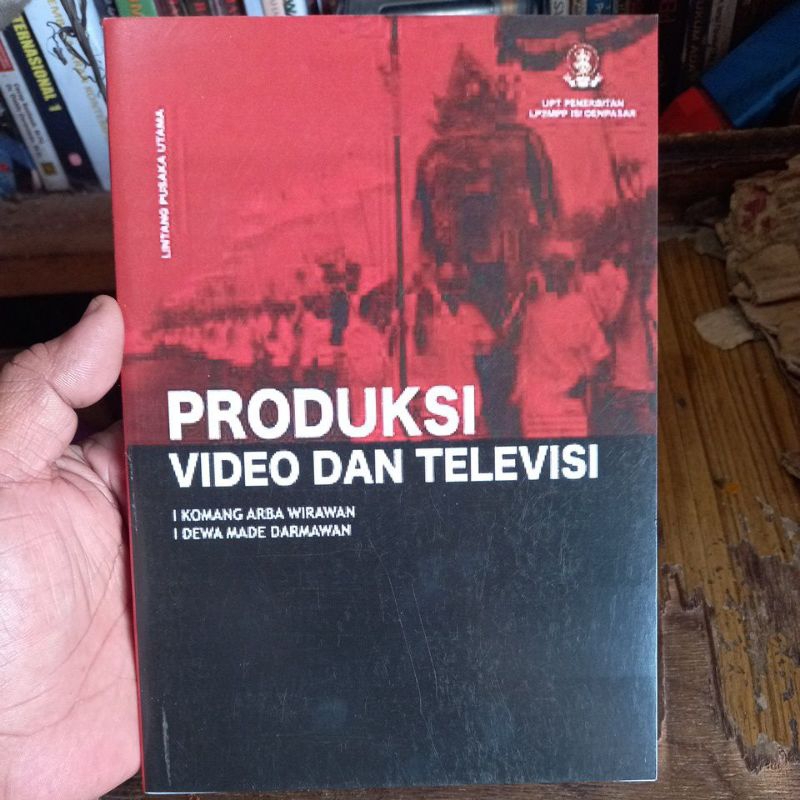 Jual Buku PRODUKSI VIDEO DAN TELEVISI karangan I Komang Arba Wirawan ...