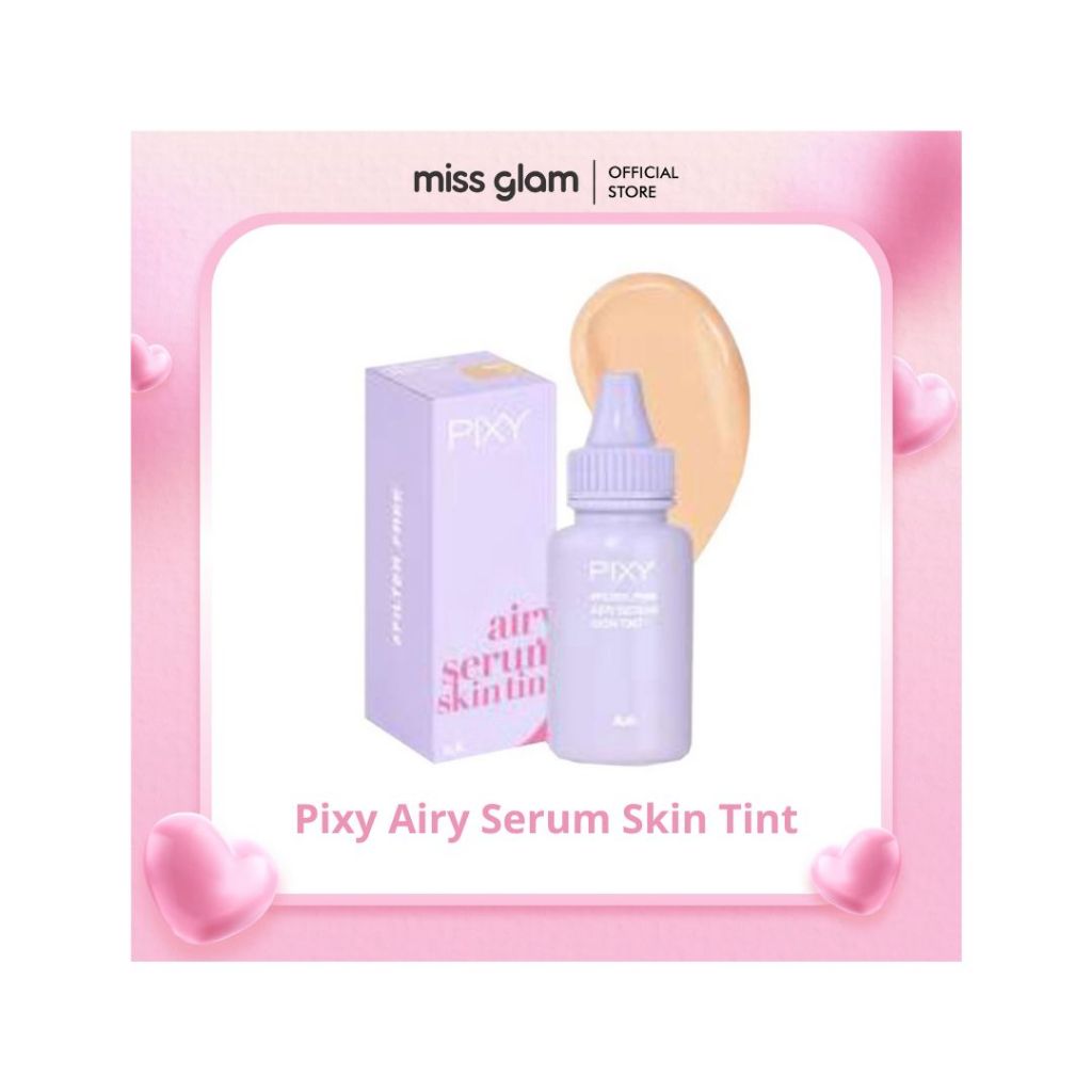 Jual MISS GLAM - PIXY Airy Serum Skin Tint | Shopee Indonesia