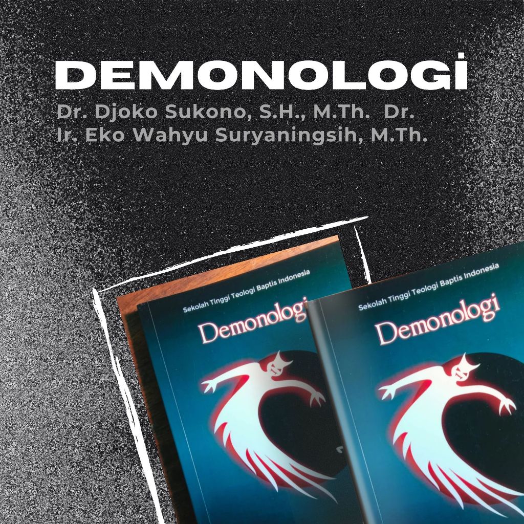 Jual Buku Demonologi - Dr. Djoko Sukono, S.H., M.Th. & Dr. Ir. Eko ...
