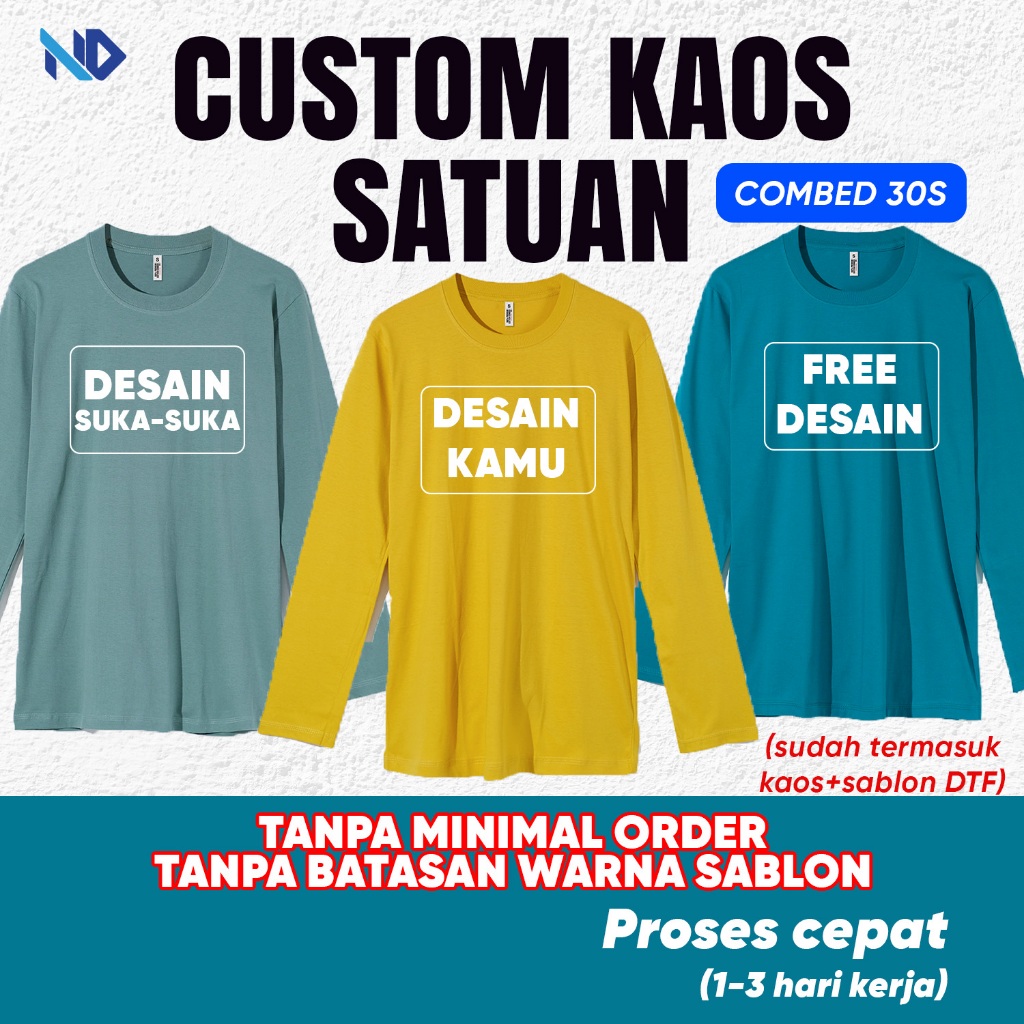 Jual Kaos Custom Satuan DTF Combed 30s Premium Lengan Panjang - Desain Sendiri / Kaos Kelas ...
