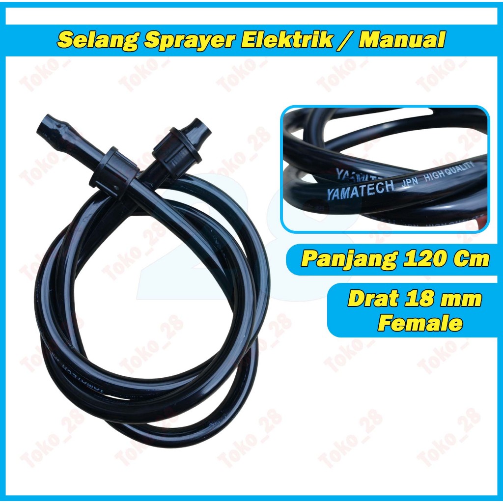 Jual Selang Sprayer Merk YAMATECH Semprotan Elektrik Manual Semprot ...