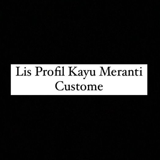 Jual Lis Profil Kayu Meranti / Lis Kayu Moulding / List Profil Kayu ...