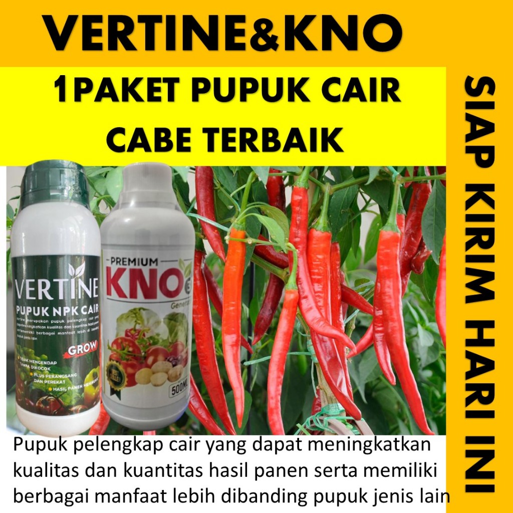 Jual (1 PAKET 2 BOTOL) Pelebat Cabe Terbaik VERTINE GROW & KNO3 PREMIUM ...