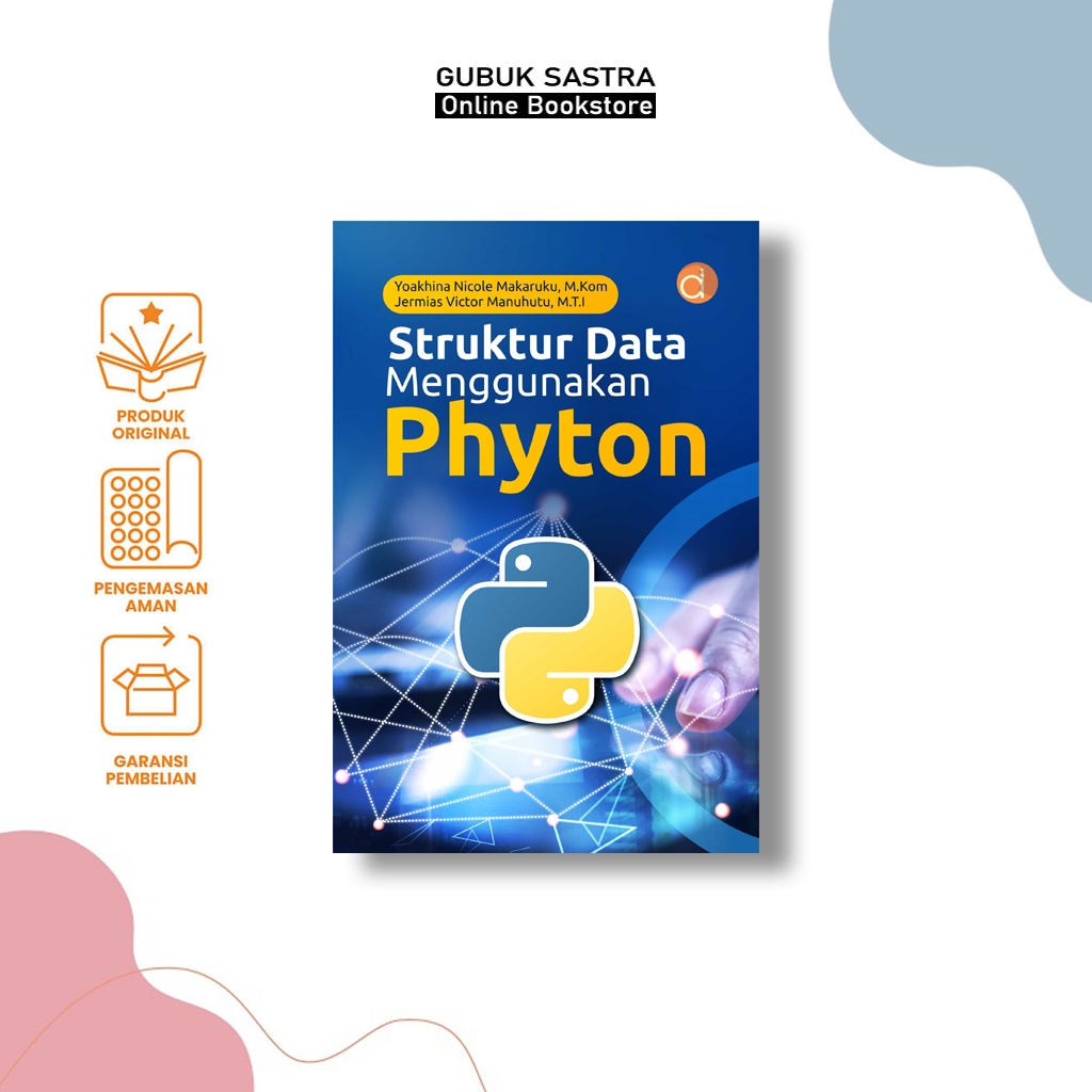 Jual Buku Struktur Data Menggunakan Phyton - Yoakhina Nicole Makaruku ...