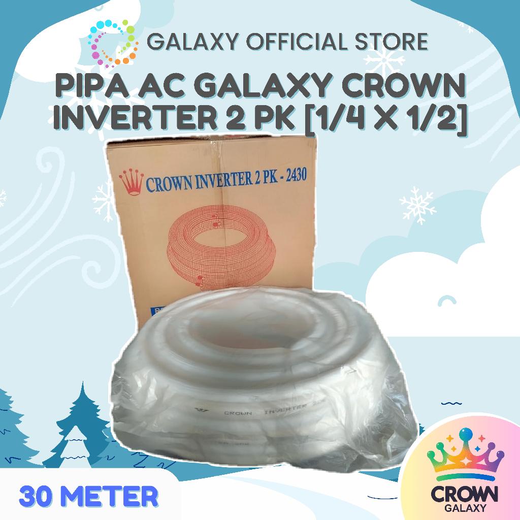 Jual Pipa AC Galaxy Crown Inverter 2 PK 1/4 x 1/2 (30 Meter) | Shopee ...