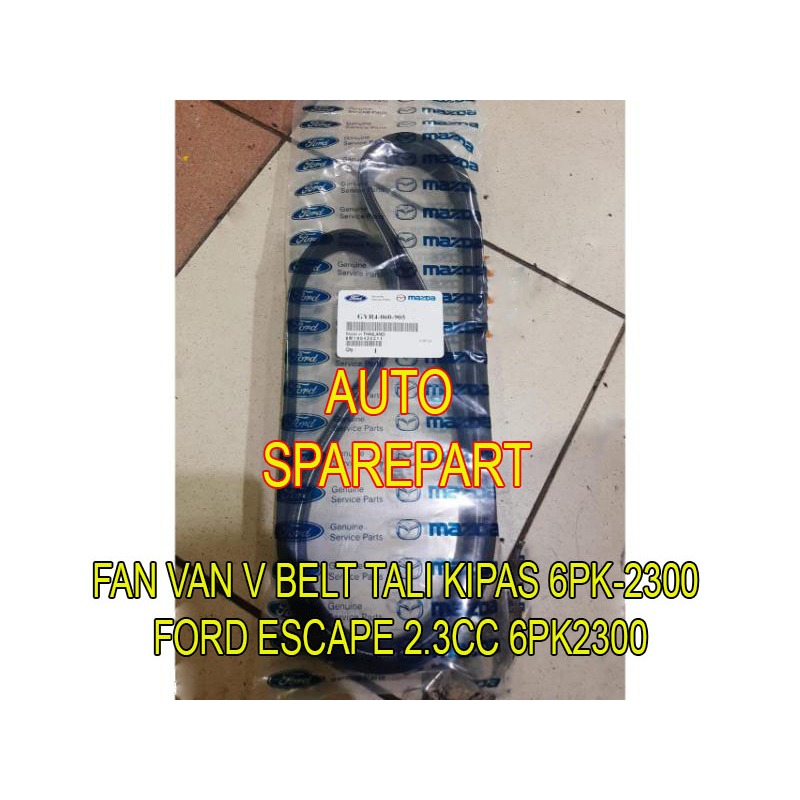 Jual FAN VAN V BELT TALI KIPAS 6PK-2300 FORD ESCAPE 2.3CC 6PK2300 | Shopee Indonesia