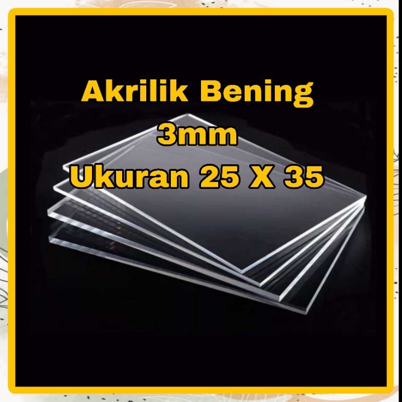 Jual Akrilik Lembaran Bening 3mm Ukuran 25X35 Marga Cipta Akrilik Murah ...