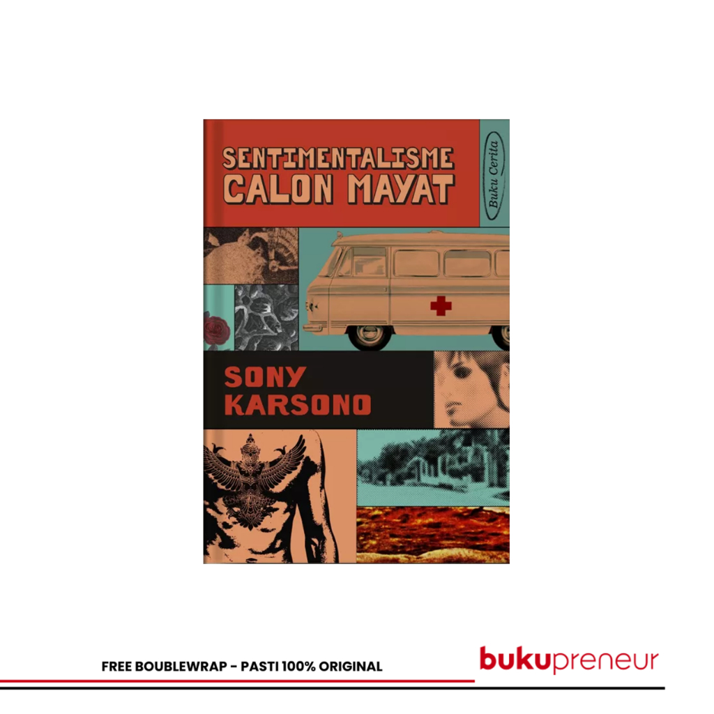 Jual Bukupreneur - Sentimentalisme Calon Mayat - Sony Karsono | Shopee ...