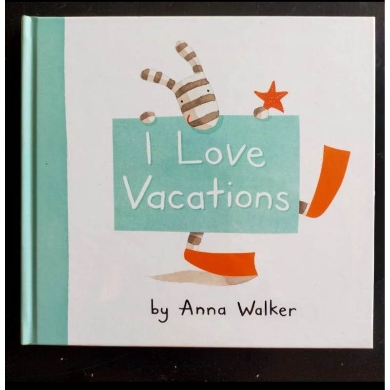 Jual I Love Vacations - Anna Walker [Picture Story Book] | Shopee Indonesia