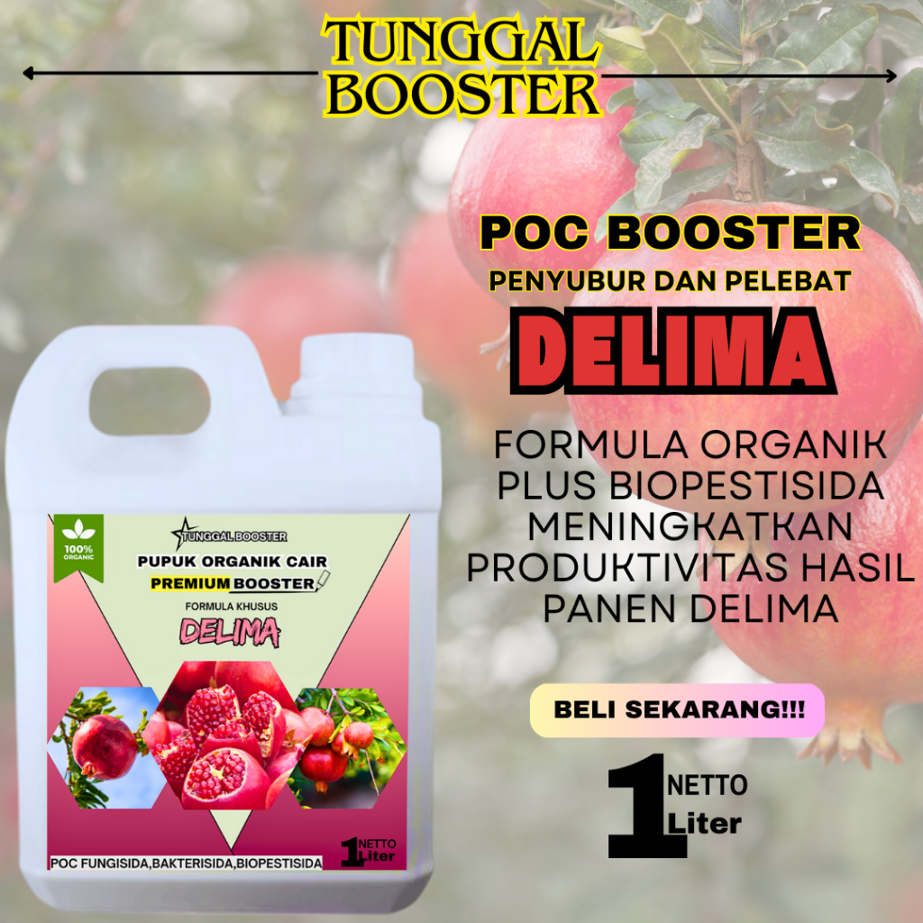 Jual Pupuk Organik Cair Tanaman Delima Premium original 1Liter-Booster Pelebat dan Perangsang ...