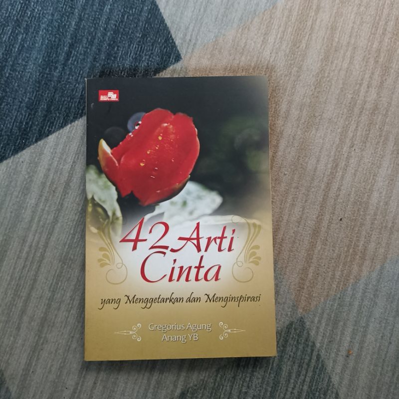 Jual 42 Arti Cinta: yang Menggetarkan dan Menginspirasi – Gregorius ...