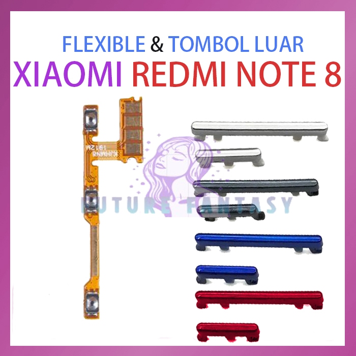Jual Flexible On Off Volume + Tombol Luar Xiaomi RedmI Note 8 Fullset Luar Dalam | Shopee Indonesia