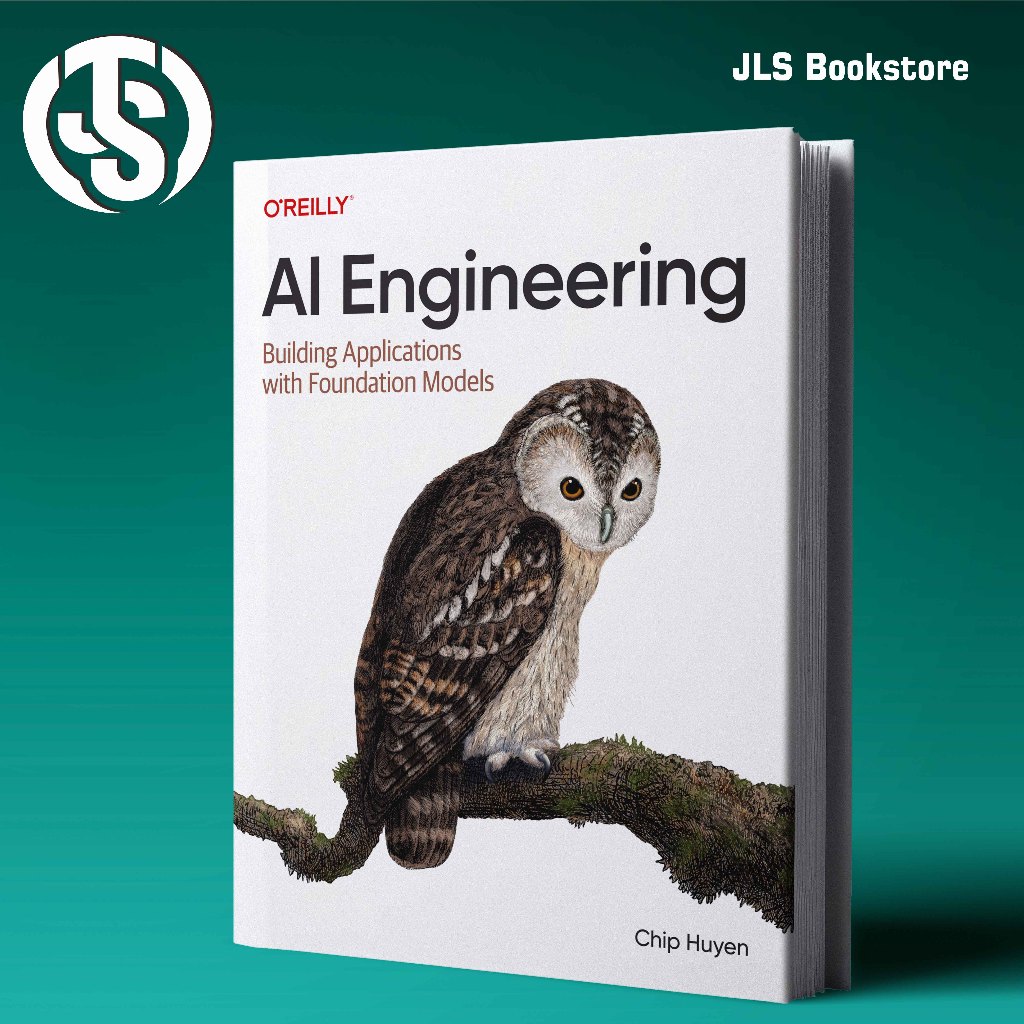 Jual AI Engineering: Building Applications with Foundation Models ...