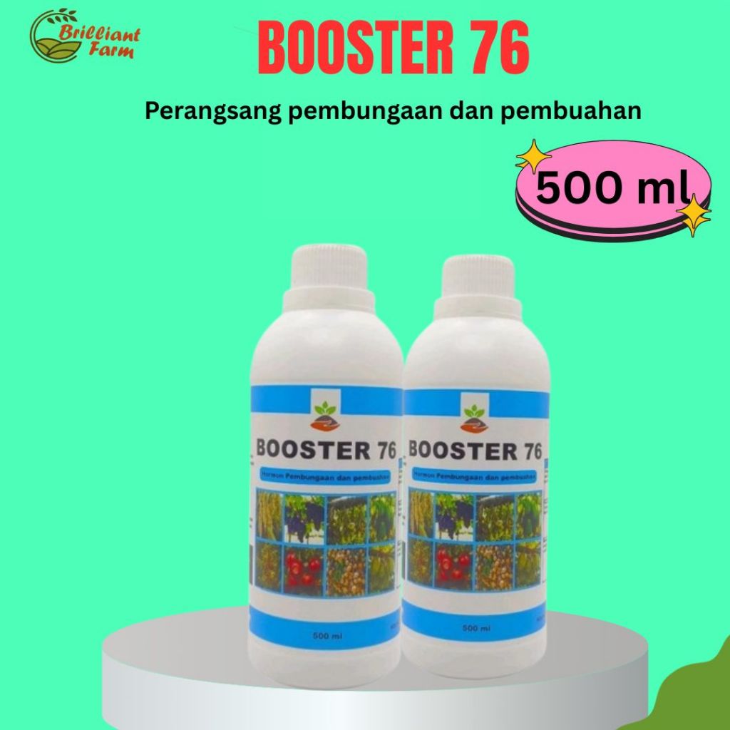 Jual Pupuk Cair BOOSTER-76 kemasan 500 ml / Pupuk organik cair perangsang bunga dan buah ...