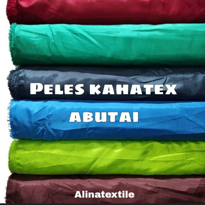 Jual KAIN PELES KAHATEX/HABUTAE KAHATEX/KAIN ABUTAI/KAIN FURING/KAIN ...