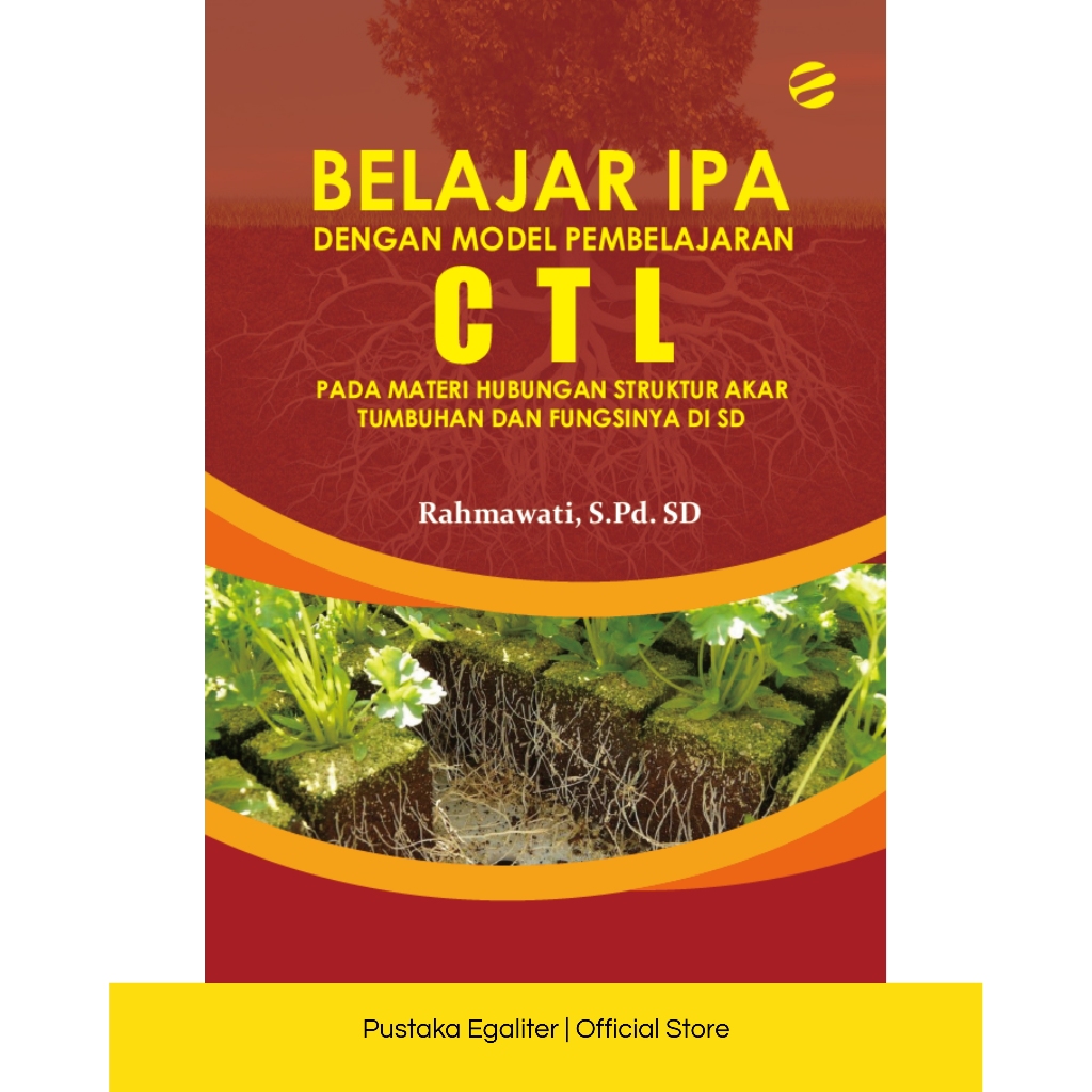 Jual BELAJAR IPA DENGAN MODEL PEMBELAJARAN CTL PADA MATERI HUBUNGAN ...