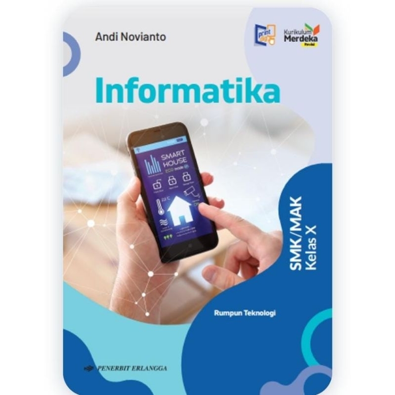 Jual buku baru original INFORMATIKA RUMpun TEKNOLOGI SMK/MAK Kelas 10 Kurikulum Merdeka REVISI ...