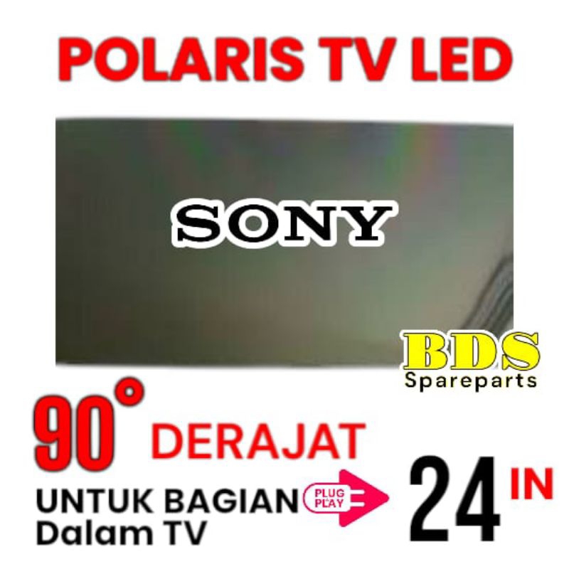 Jual POLARIS TV LED SONY 24 INC 90 DERAJAT LAPISAN BAGIAN DALAM TV LCD ...
