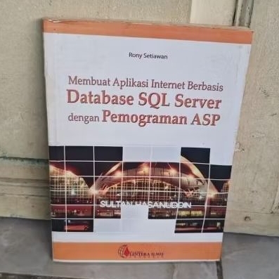Jual MEMBUAT APLIKASI INTERNET BERBASIS DATABASE SQL SERVER DENGAN PEMOGRAMAN ASP | Shopee Indonesia