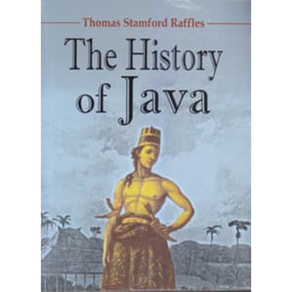 Jual The History Of Java (2019) by Thomas Stamford Raffles | Shopee ...
