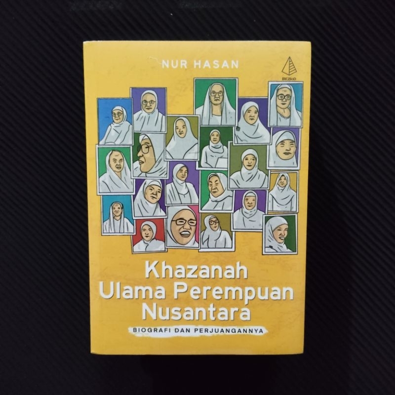 Jual Buku Original • Khazanah Ulama Perempuan Nusantara - Biografi dan Perjuangannya / NUR HASAN ...