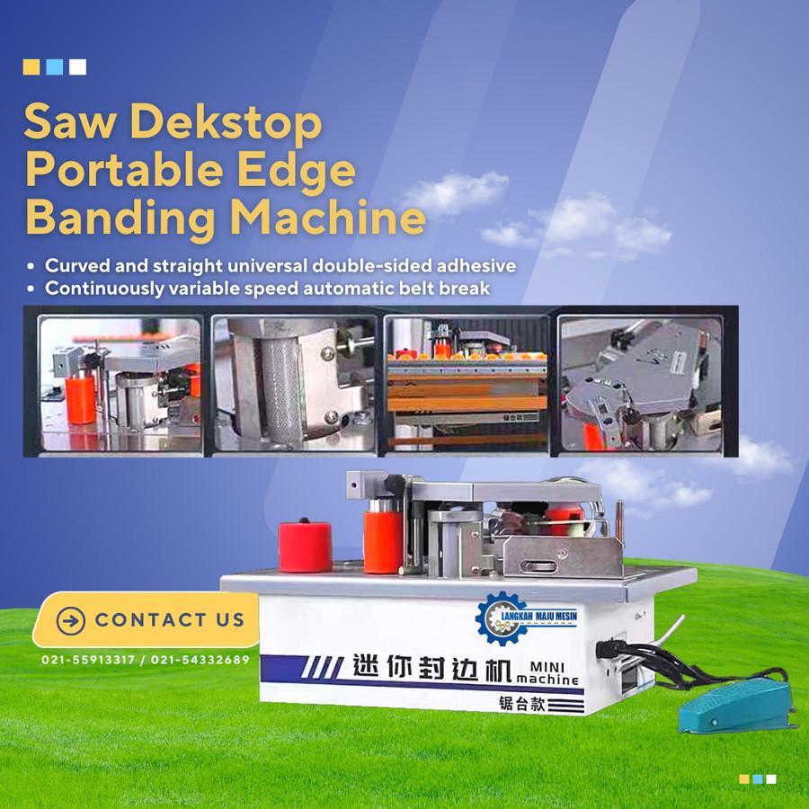 Jual Saw Dekstop Portable Machine Edge Bending / Mesin Ikat Tepi List ...