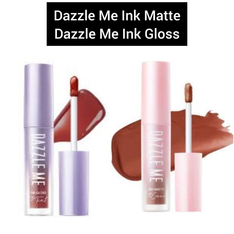 Jual DAZZLE ME Ink-Matte Lip Cream dan DAZZLE ME INK-GLOSS lip tint ...