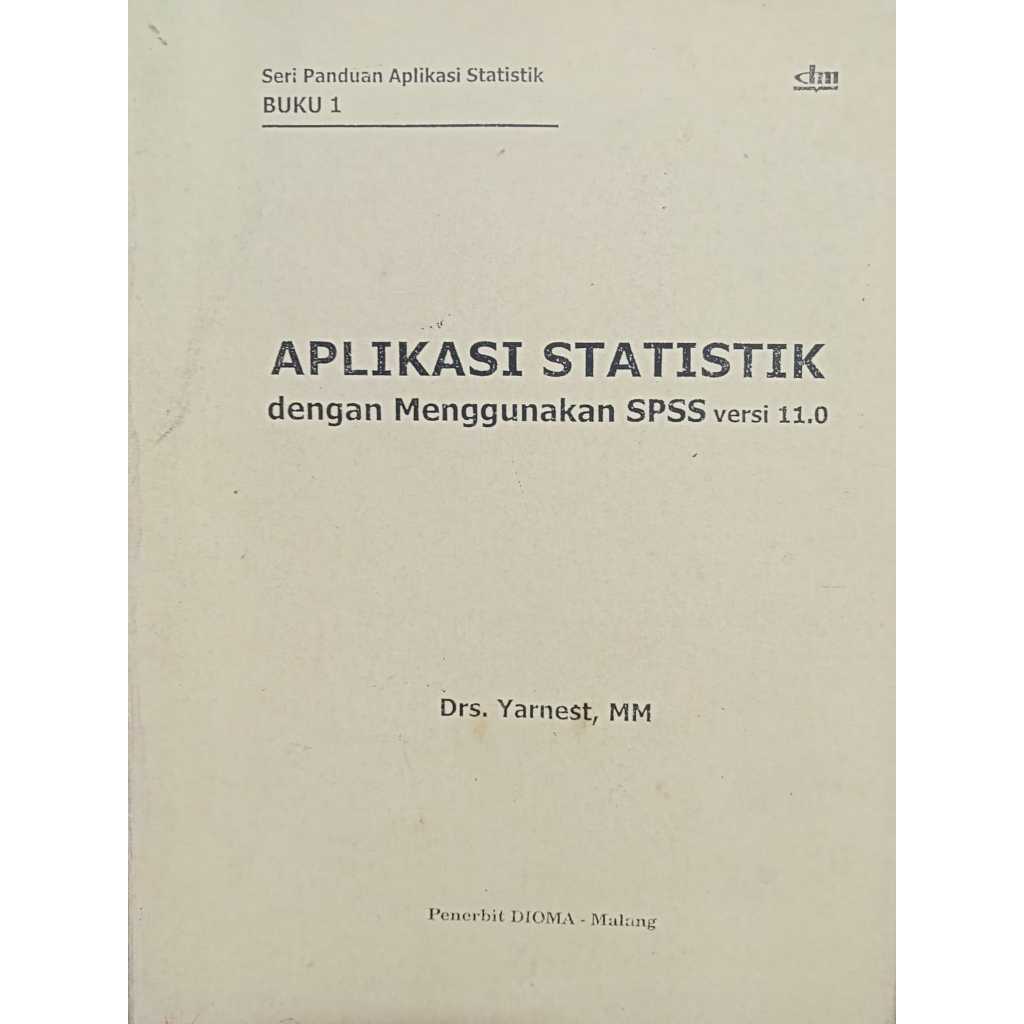 Jual BUKU APLIKASI STATISTIK DENGAN MENGGUNAKAN SPSS | Shopee Indonesia