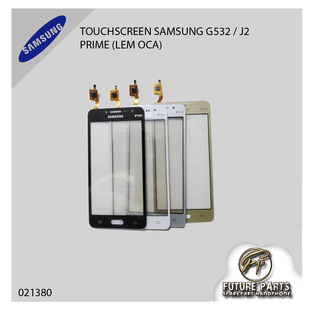 Jual TOUCHSCREEN SAMSUNG G532 / J2 PRIME (LEM OCA) | Shopee Indonesia