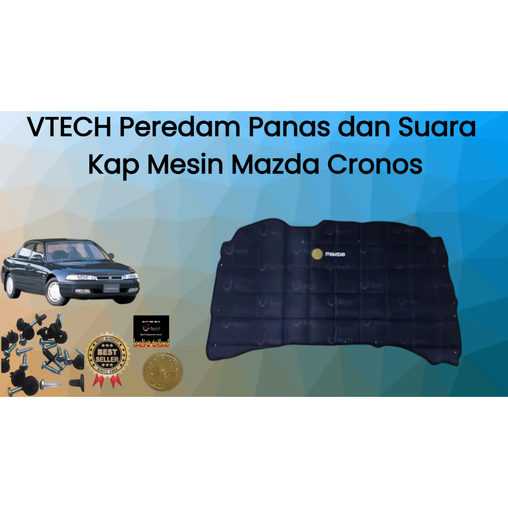Jual MAZDA CRONOS 2014-2019 > VTECH Peredam Panas dan Suara Kap Mesin ...