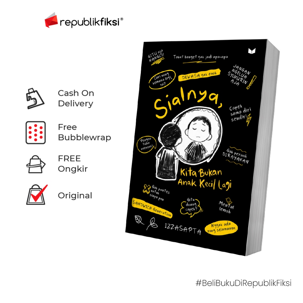 Jual Buku Sialnya, Kita Bukan Anak Kecil Lagi - Izzasapta - Media Kita ...