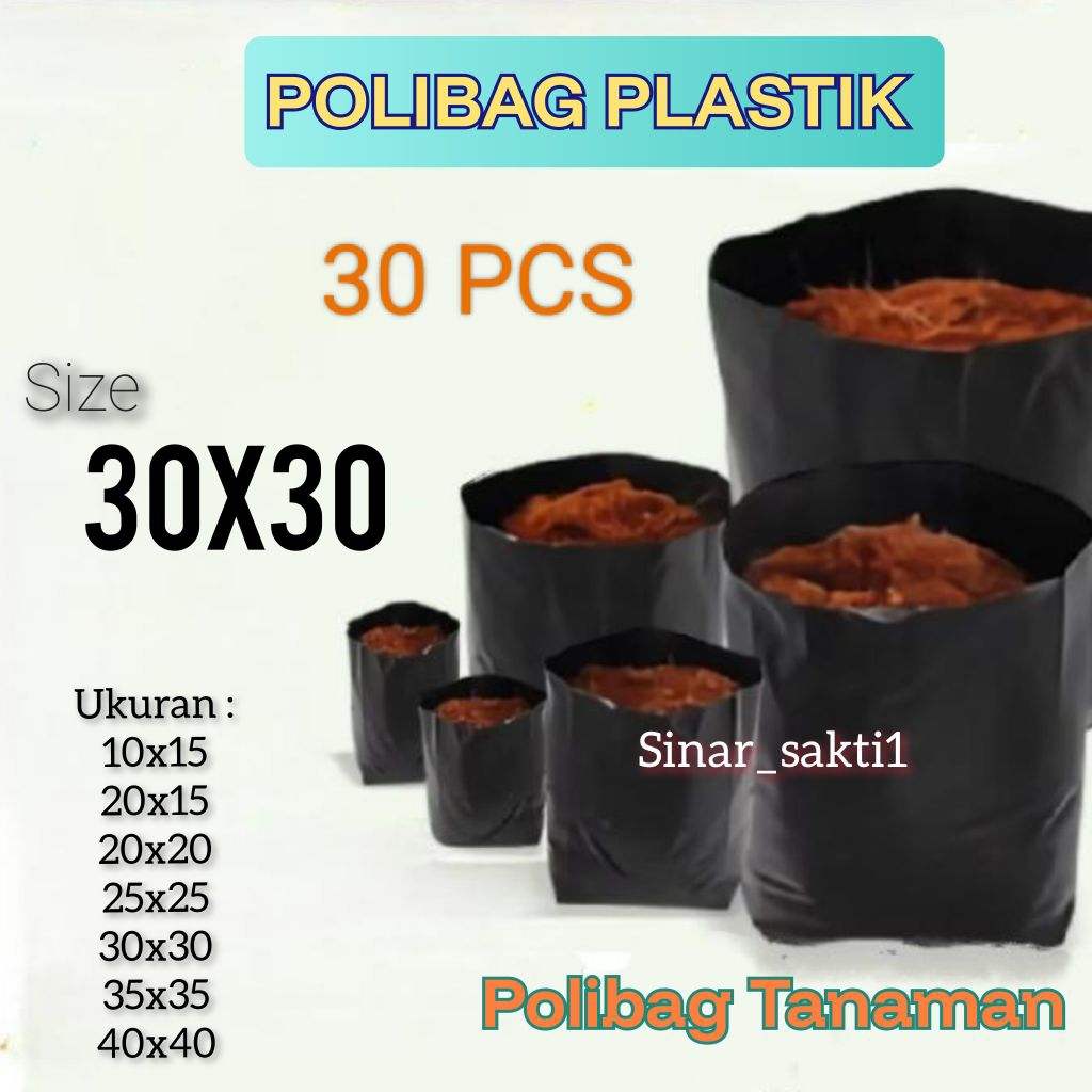 Jual (30Pcs) Polibag Tanaman Ukuran 30x30 Polibag Plastik | Shopee ...