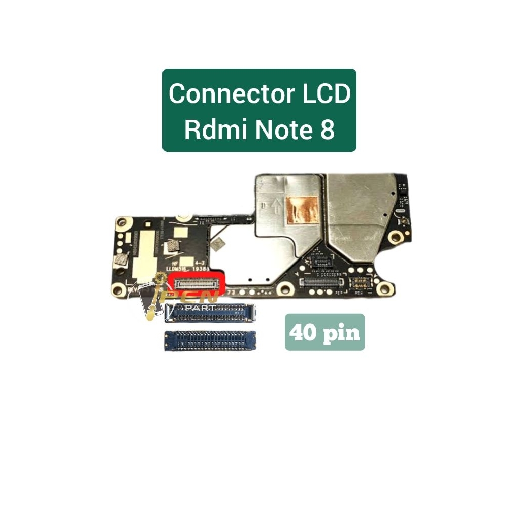 Jual Konektor Lcd Rdmi Note 8 Xio Connector Di Mesin Original Socket ...