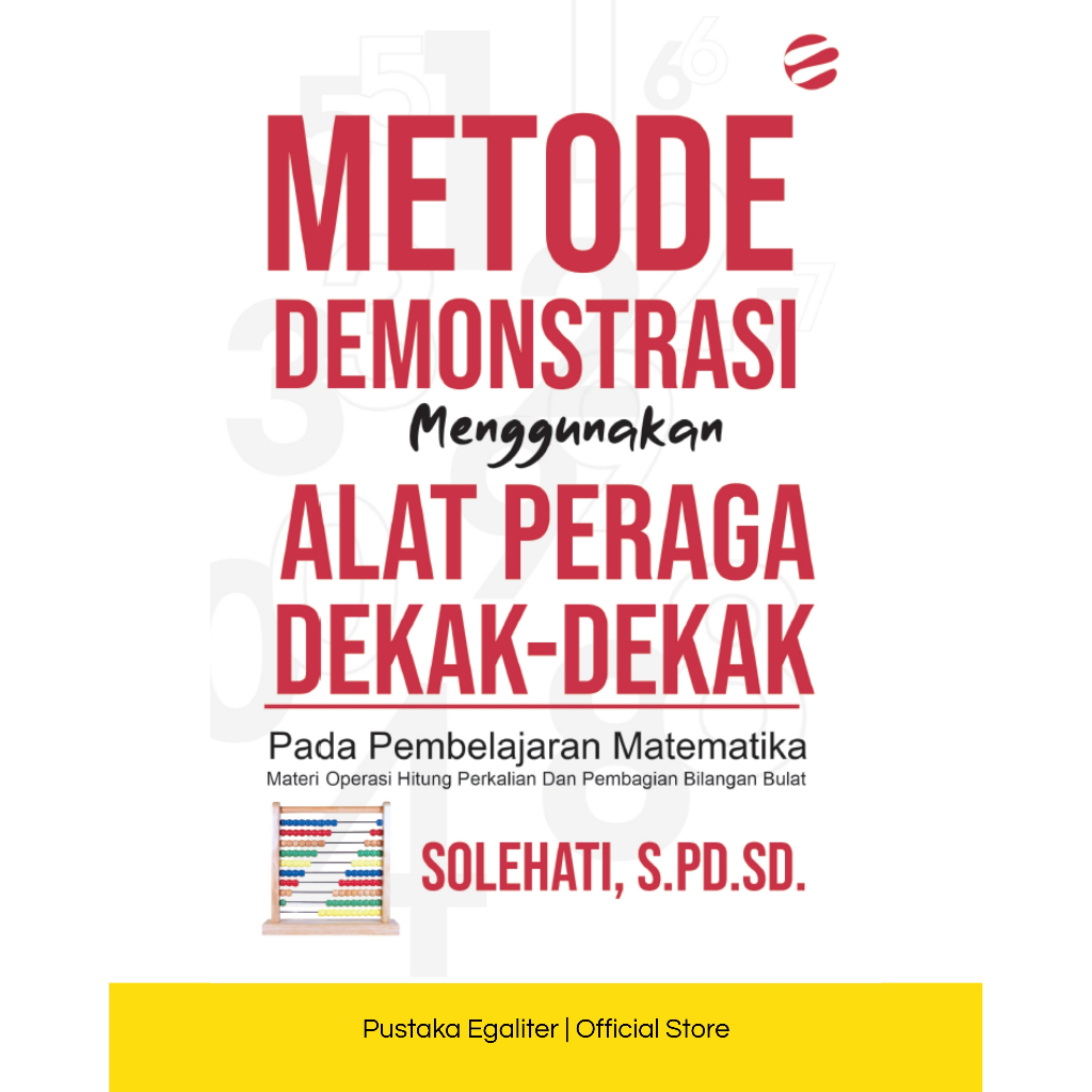 Jual METODE DEMONSTRASI MENGGUNAKAN ALAT PERAGA DEKAK-DEKAK PADA ...