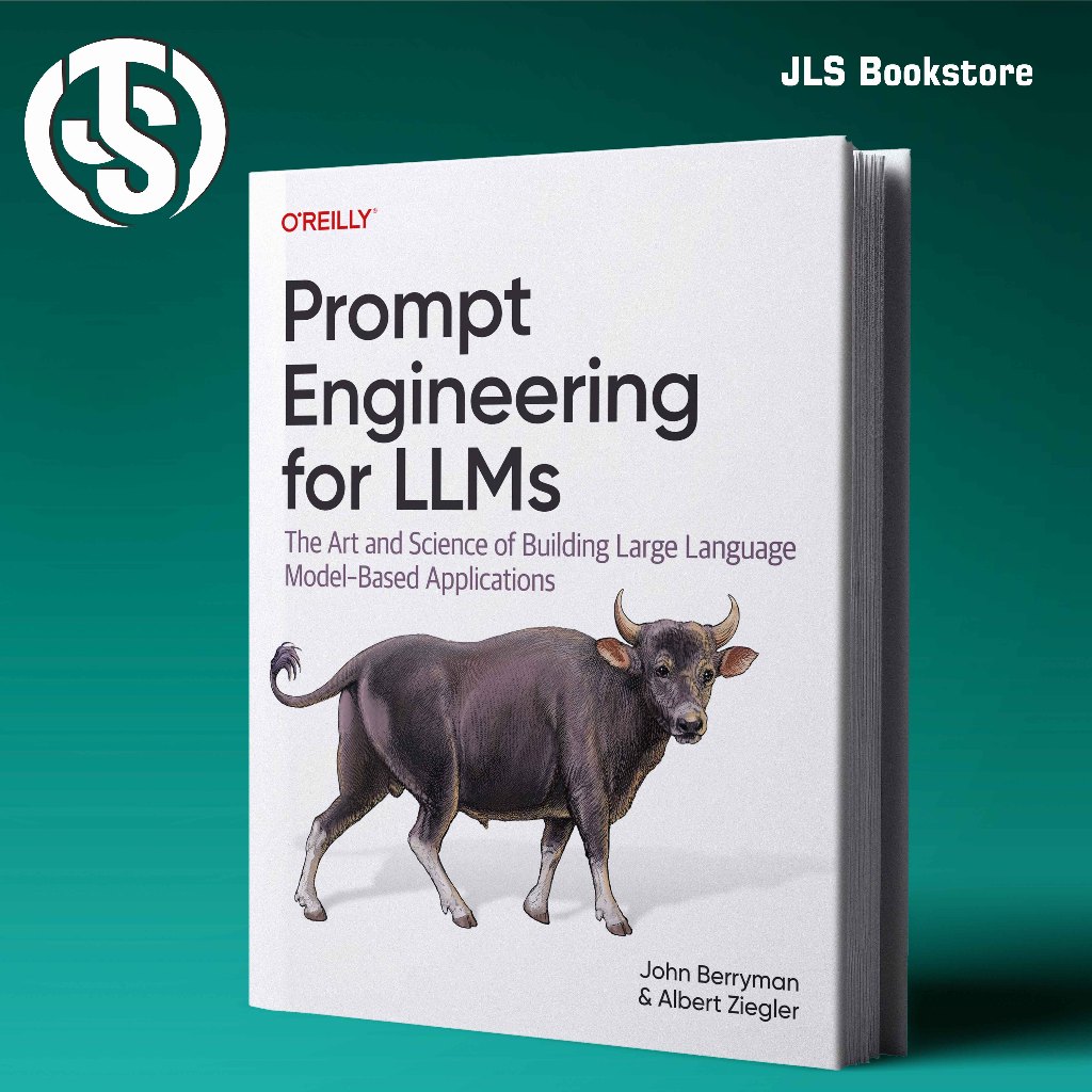 Jual Prompt Engineering for LLMs: The Art and Science of Building Large ...