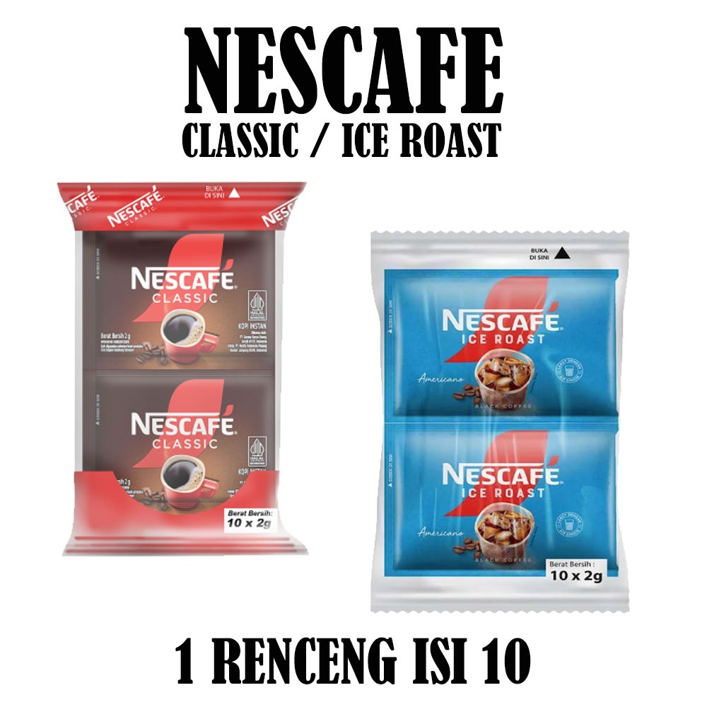 Jual NESCAFE CLASSIC / ICE ROAST RENCENG ISI 10 | Shopee Indonesia