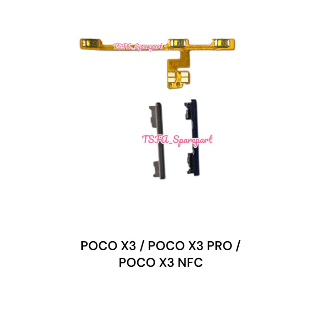 Jual TOMBOL SET + FLEXIBEL ON OFF VOLUME XIAOMI POCO X3 / POCO X3 PRO / POCO X3 NFC KOMPLIT SATU ...