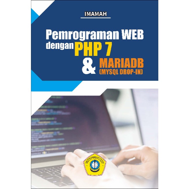 Jual Pemrograman WEB Dengan PHP 7 & Mariadb ( MYSQL DROP -IN) | Shopee Indonesia