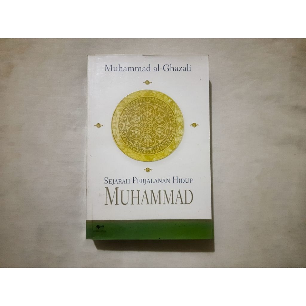 Jual Sejarah Perjalanan Hidup Muhammad - Muhammad al Ghazali | Shopee ...