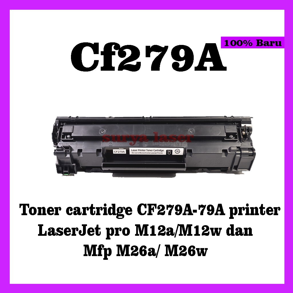 Jual Toner cartridge CF279A-79A printer LaserJet pro M12a/M12w dan Mfp ...