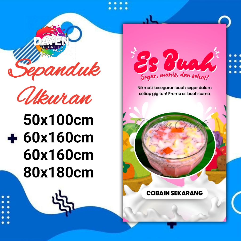 Jual Sepanduk Banner untuk usaha berjualan es buah, bisa tambah dan ...