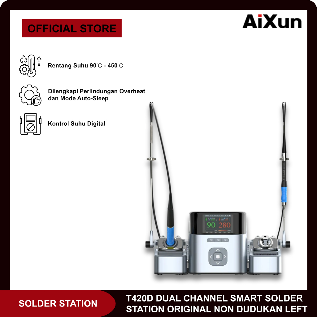 Jual SOLDER STATION AIXUN T420D DUAL CHANNEL SMART SOLDER STATION ORIGINAL NON DUDUKAN LEFT ...
