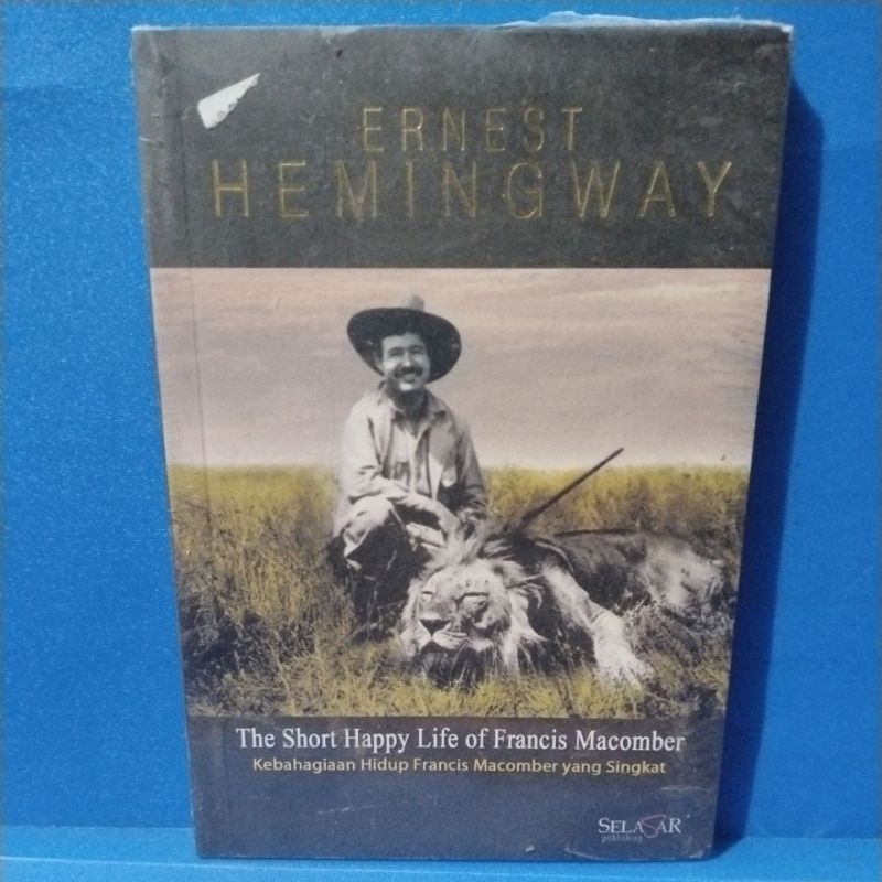 Jual Buku original THE SHORT HAPPY LIFE OF FRANCIS MACOMBER by Ernest ...