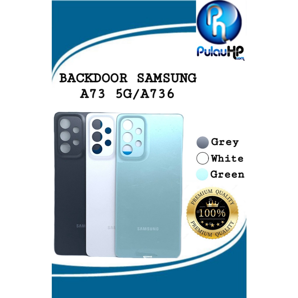 Jual BACKDOOR SAMSUNG A73 5G.A736 (PHBALI) | Shopee Indonesia