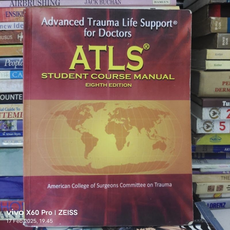 Jual BUKU ATLAS STUDENT COURSE MANUAL EIGHTH EDITION ADVANCED TRAUMA LIFE SUPPORT FOR DOCTORS ...
