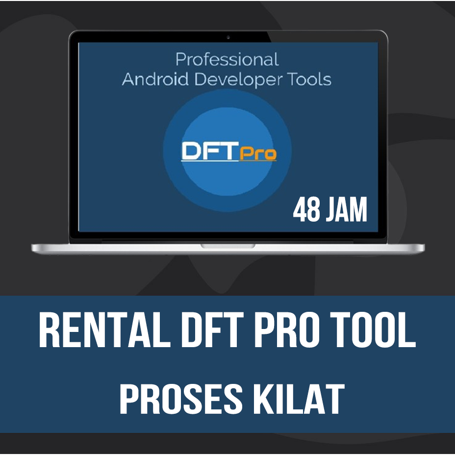 Jual RENTAL DFT PRO TOOL 48 JAM PROSES KILAT | Shopee Indonesia