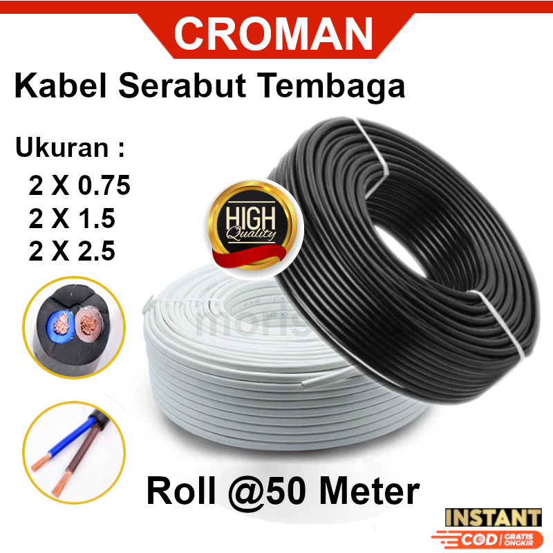 Jual Kabel Listrik Serabut (2X0,75) (2X1,5) (2X2,5) @ROLL 50M Full HIgh Quality CROMAN | Shopee ...