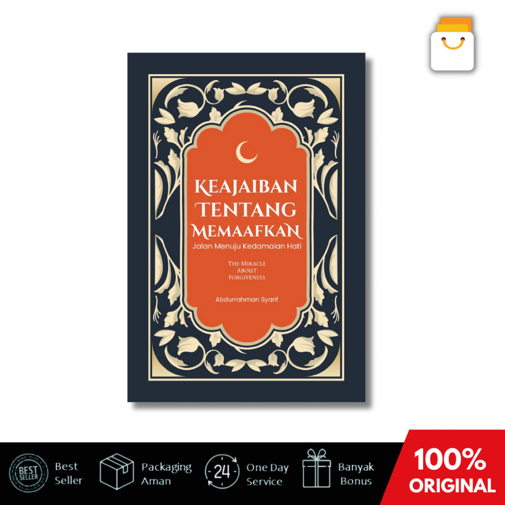 Jual Buku Keajaiban Tentang Memaafkan : Jalan Menuju Kedamaian Hati ...