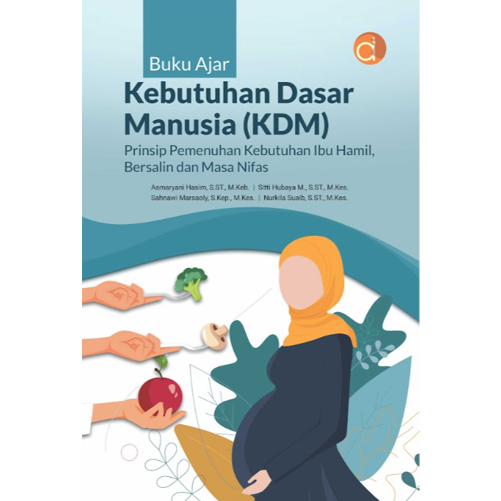 Jual Buku Buku Ajar Kebutuhan Dasar Manusia (KDM) Prinsip Pemenuhan Kebutuhan Ibu Hamil ...